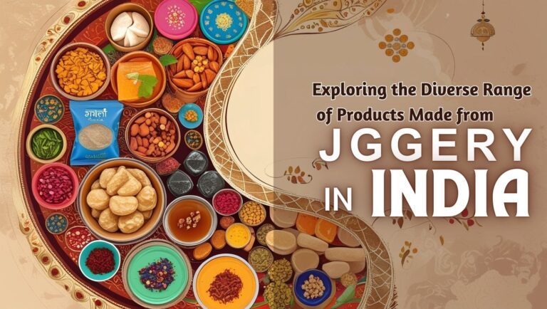 Exploring the Diverse Range of Products Made from Jaggery in India ...